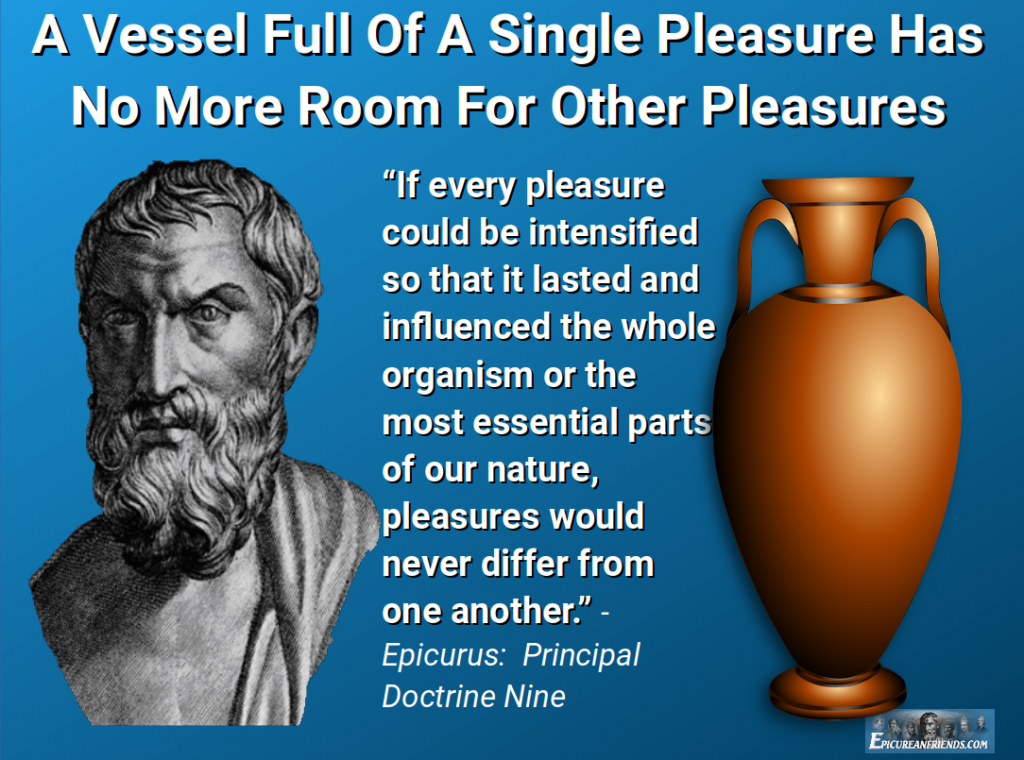 Visualizing Principal Doctrine Nine – “”If every pleasure could be ...